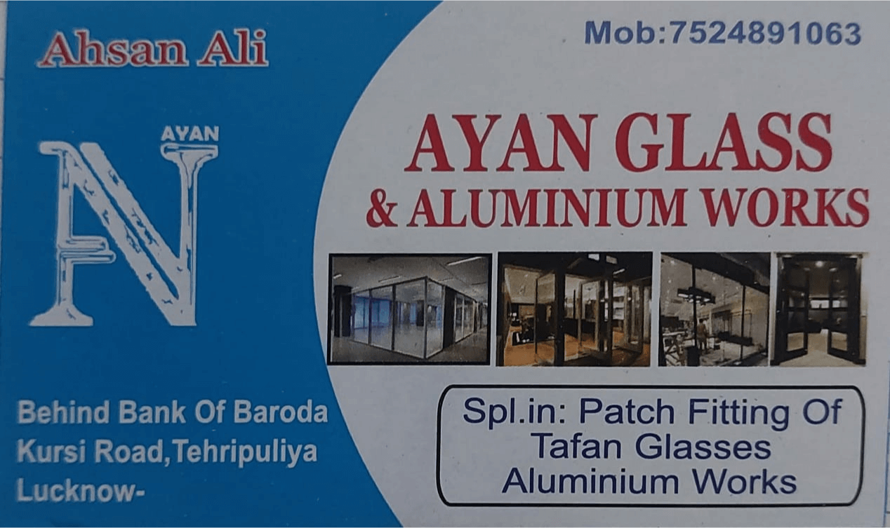 Ayan Glass, Aluminum & SS Steel Works